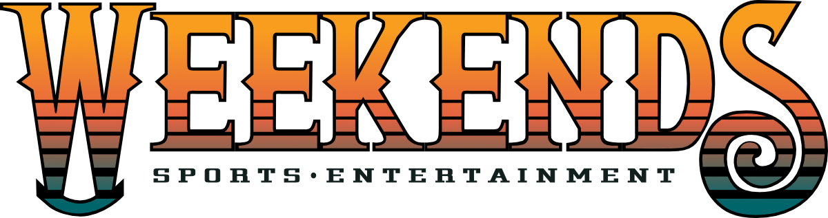 Weekends Sports & Entertainment